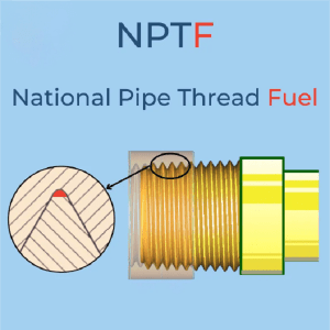 NPT vs NPTF: Understanding the Differences and Applications